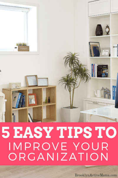 5 Easy Tips To Improve Your Organization In Your Home