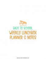Back To School Weekly Lunch Planner - Lunch Box Printables