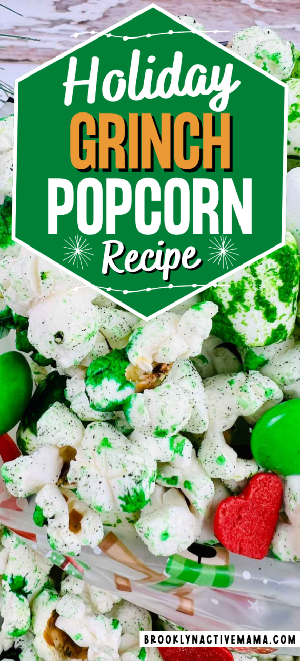 Grinch Popcorn Recipe For The Holidays